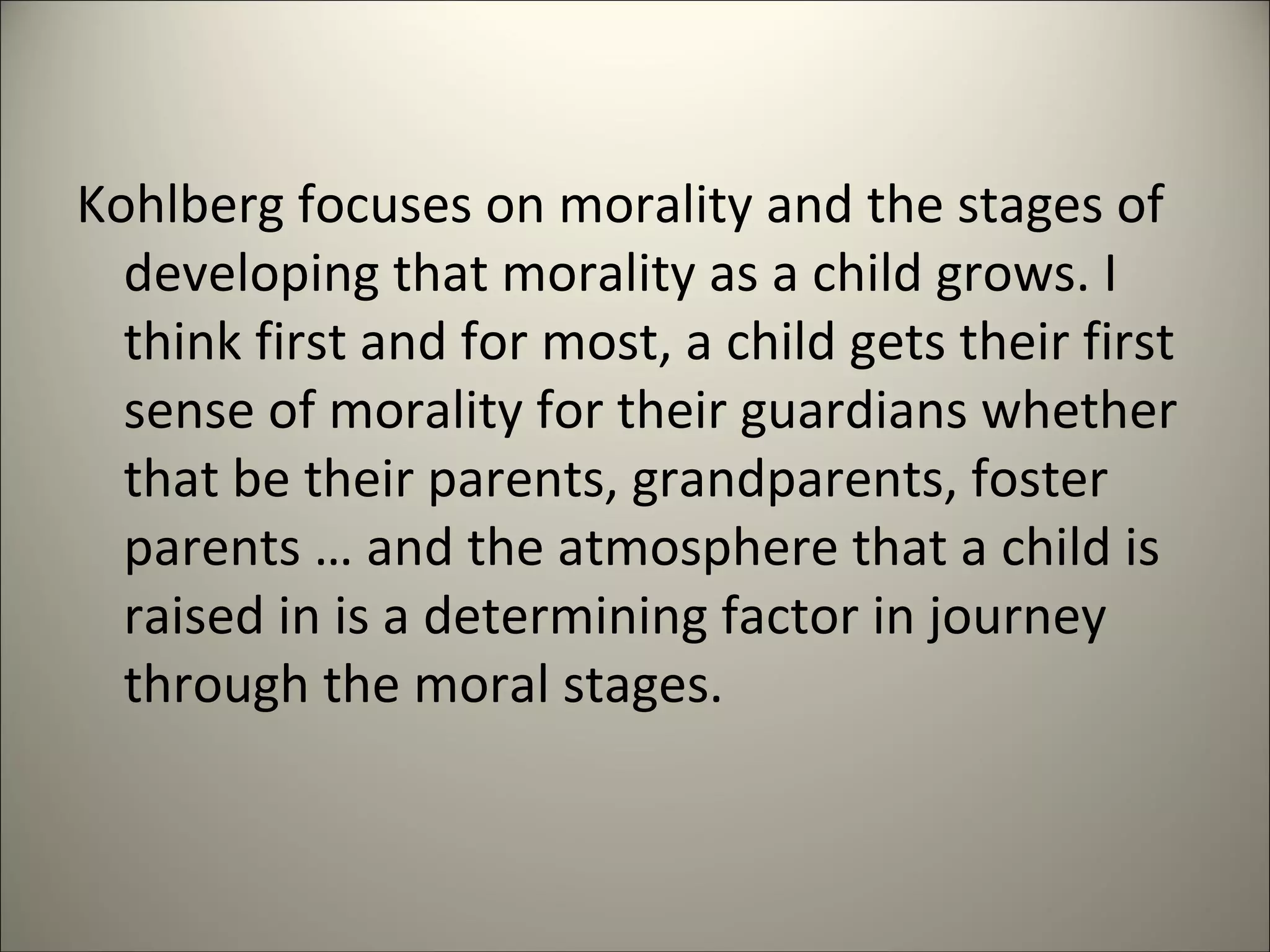 Kohlberg's theory of moral reasoning | PPT
