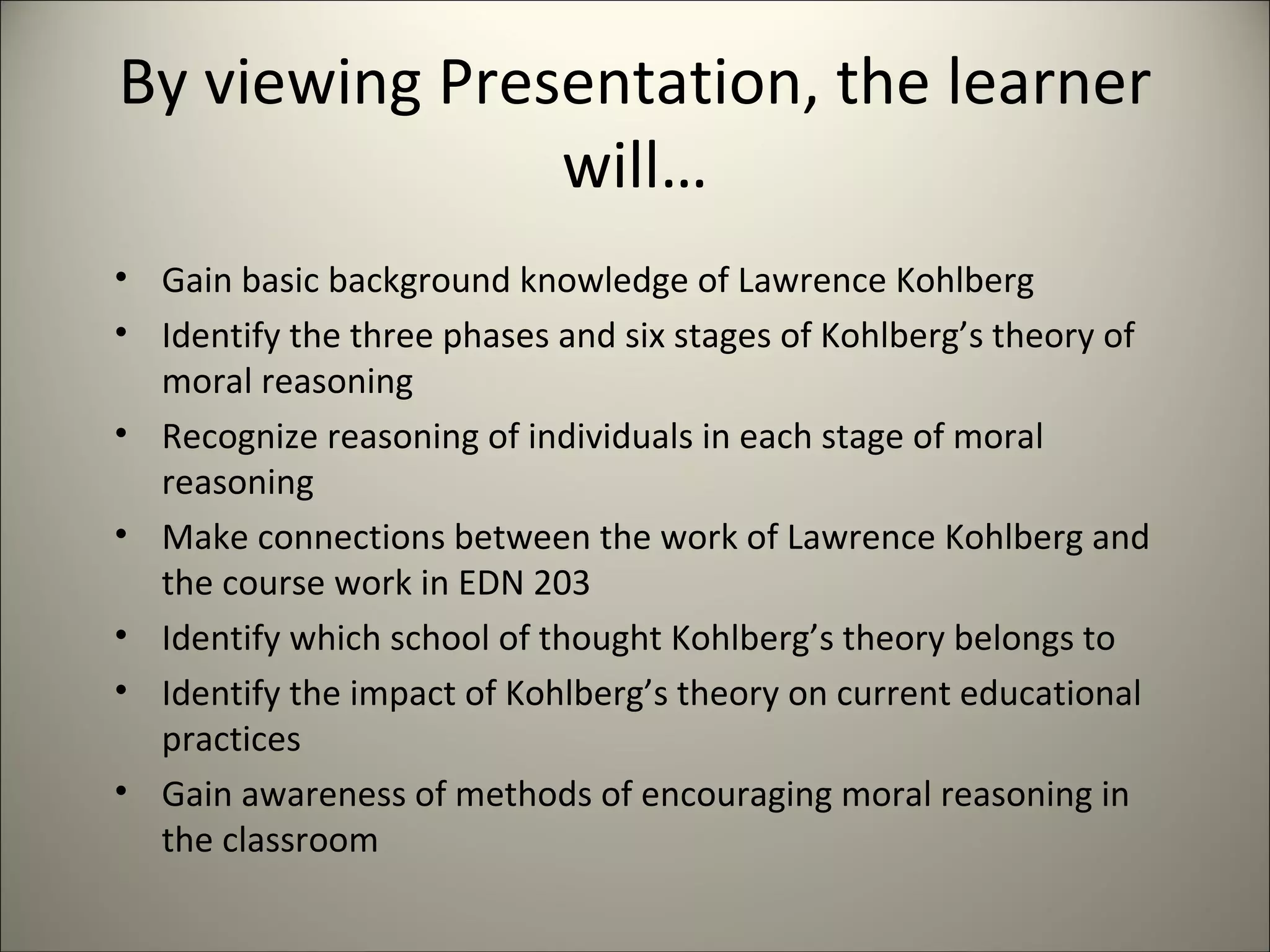Kohlberg's theory of moral reasoning | PPT