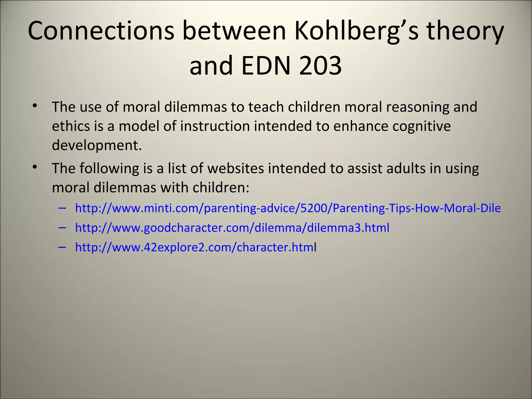 Kohlberg's theory of moral reasoning | PPT