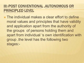 Kohlberg’s three level of moral development | PPTX