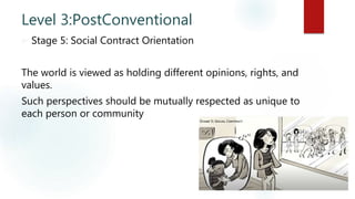 Kohlberg's 6 stages of moral development | PPTX