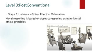 Kohlberg's 6 stages of moral development | PPTX