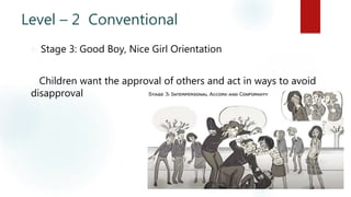 Kohlberg's 6 stages of moral development | PPTX