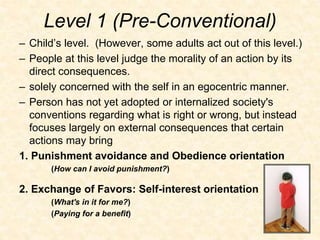 Kohlbergs stages of moral development.ppt