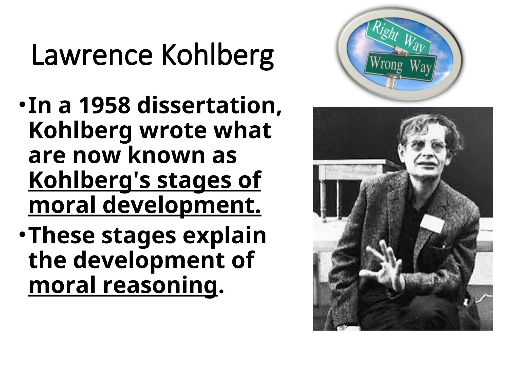 Kohlbergs stages of moral development.ppt