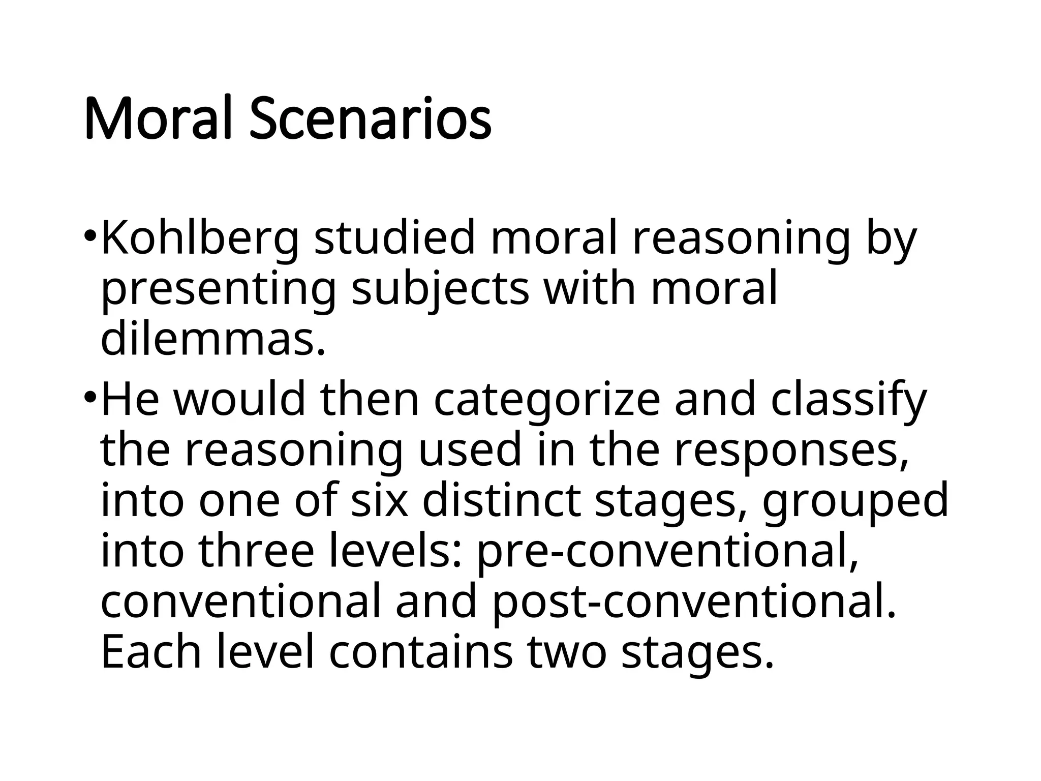 Kohlbergs stages of moral development.ppt