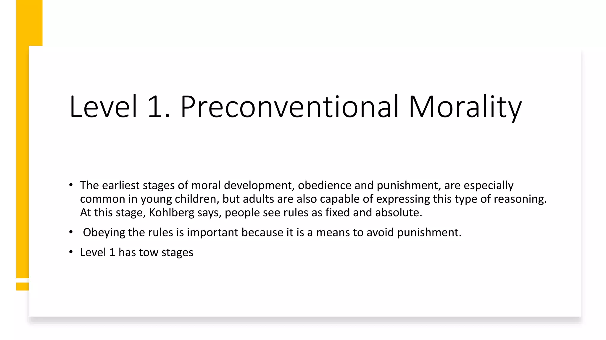Kohlberg's theory of moral development | PPTX