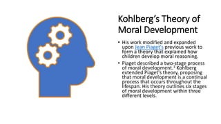 Kohlberg's theory of moral development | PPTX