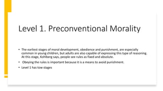 Kohlberg's theory of moral development | PPTX