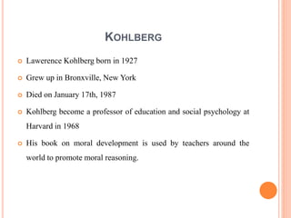 Kohlberg's theory of moral development | PPTX