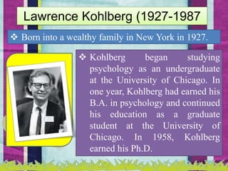 Kohlberg's theory of moral development..final | PPTX