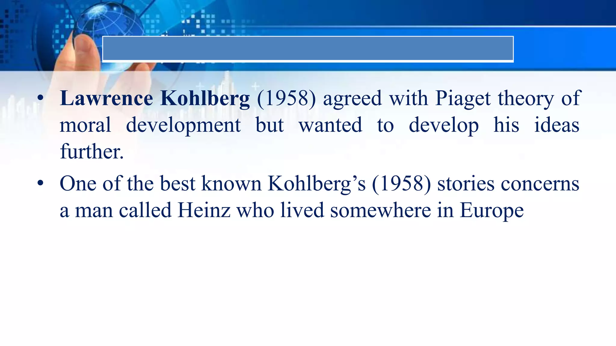 Kohlberg theory of moral development by jagannath Kunar | PPTX