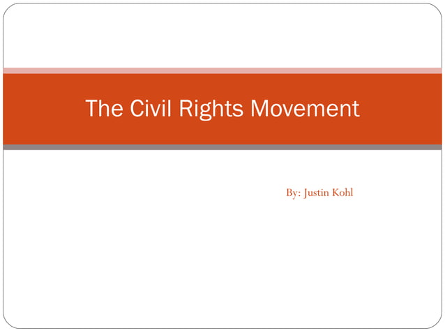 Kohl civil rights movement | PPT