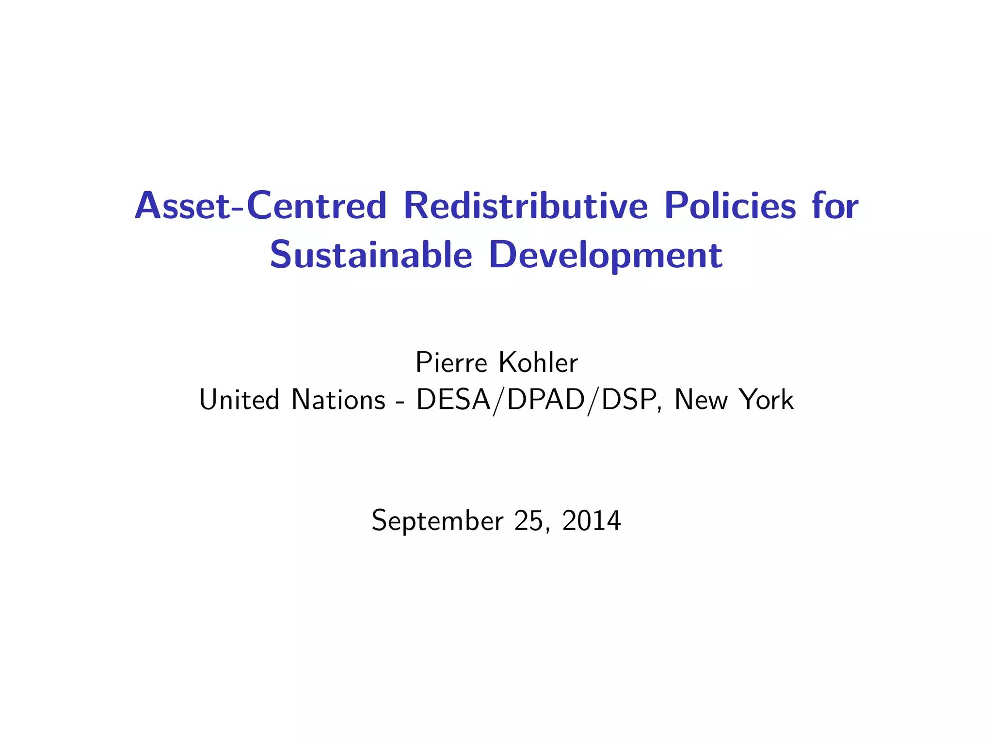 Asset-Centered Redistributive Policies for Sustainable Development | PDF