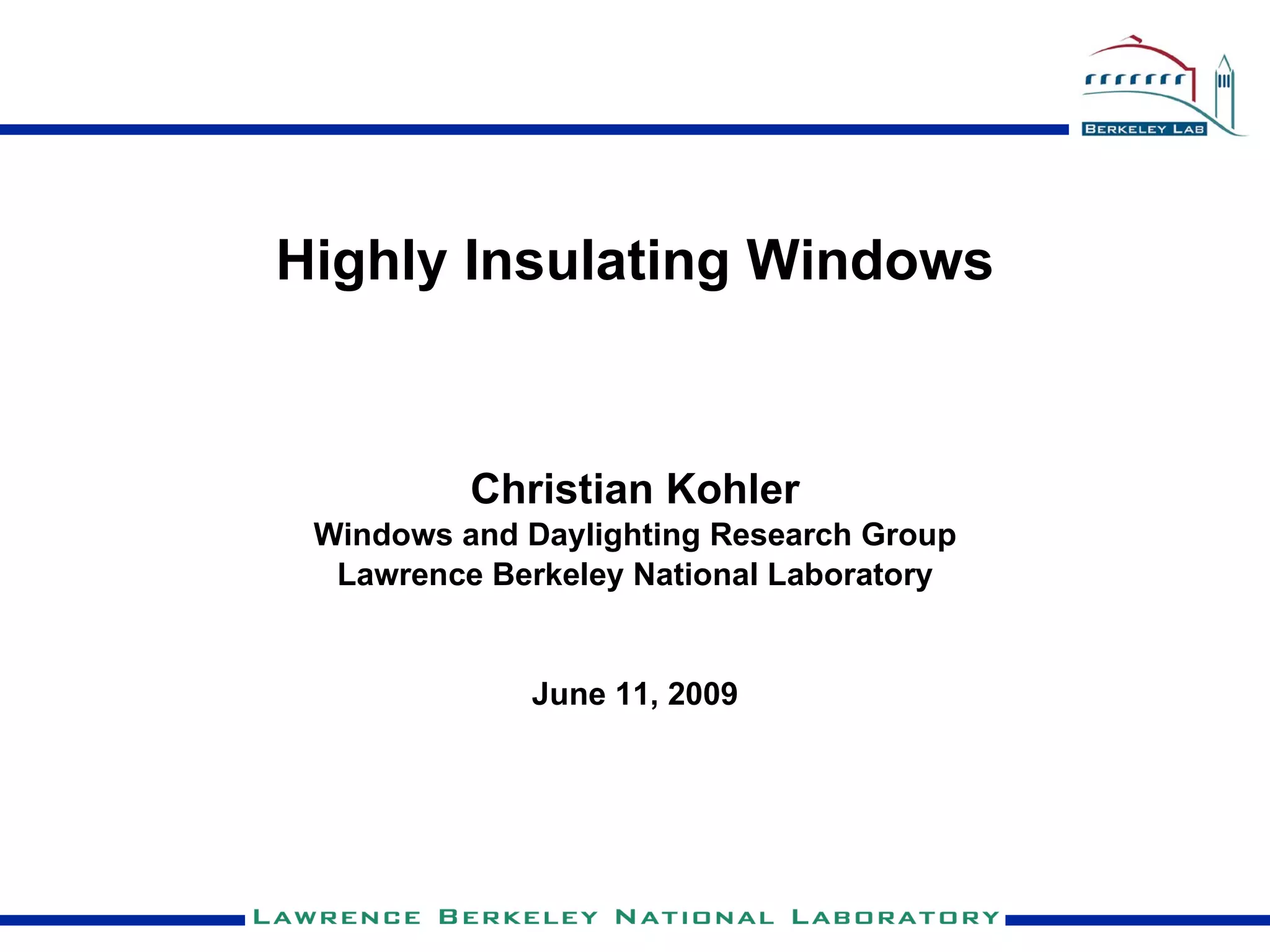 Highly Insulating Windows | PPT