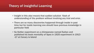 KOHLER THEORY OF INSIGHTFUL LEARNING.pptx