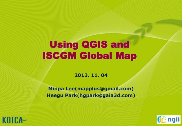 Using QGIS and ISCGM Global Map | PPTX