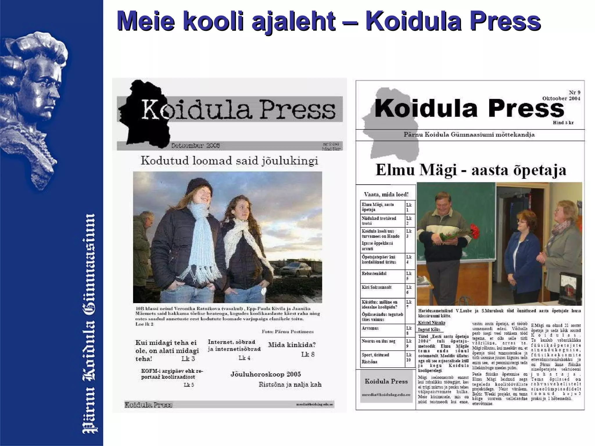 Koidula kooli tutvustus 2011 | PPT