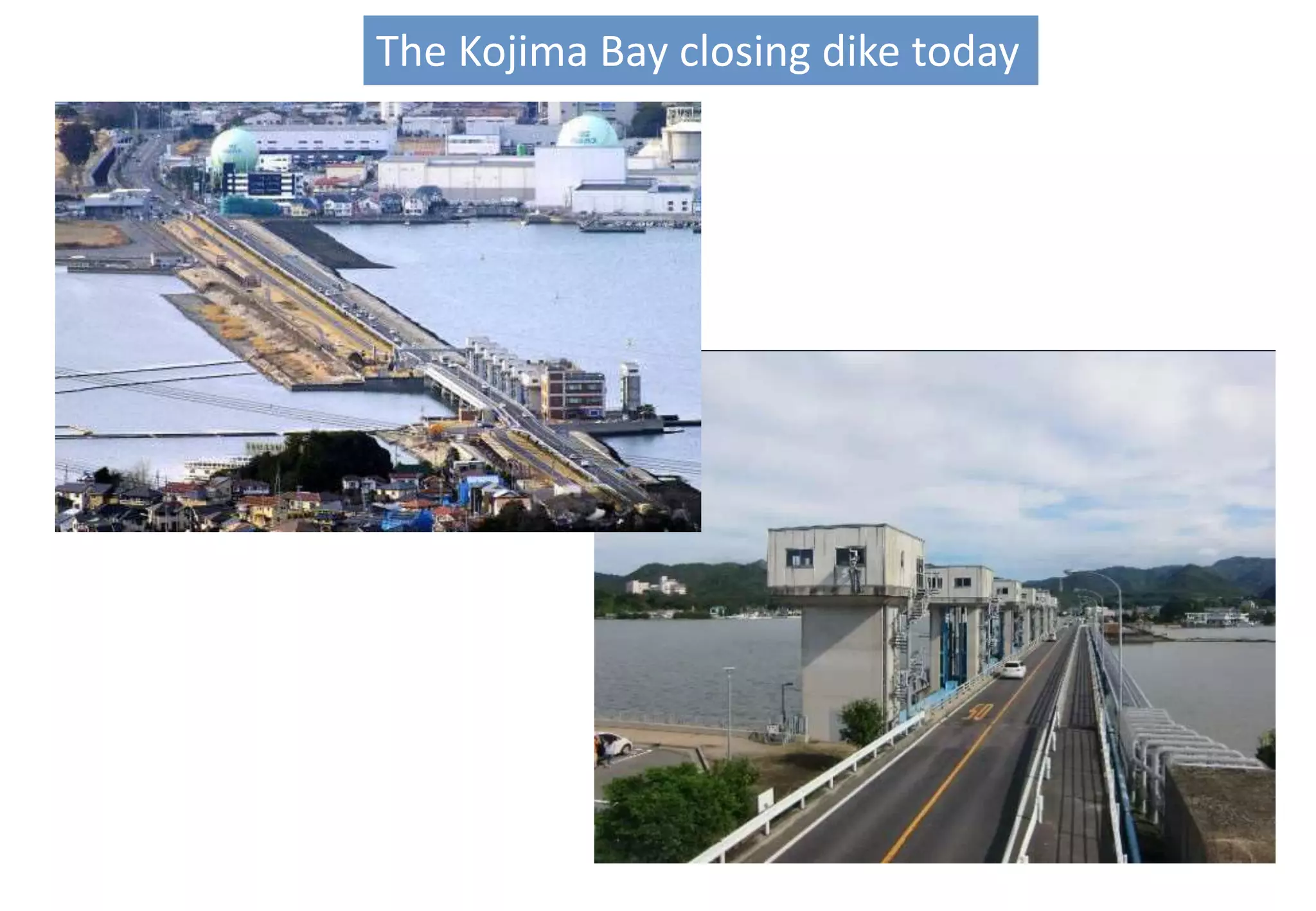 Kojima Bay Reclaimed Land and Closing Dike | PPT