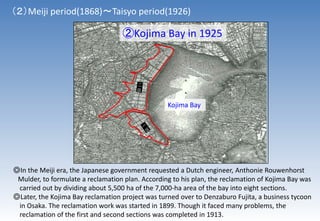 Kojima Bay Reclaimed Land and Closing Dike | PPT