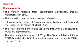 Production technology of kokum | PPTX