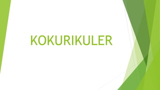Kokurikuler | PPTX