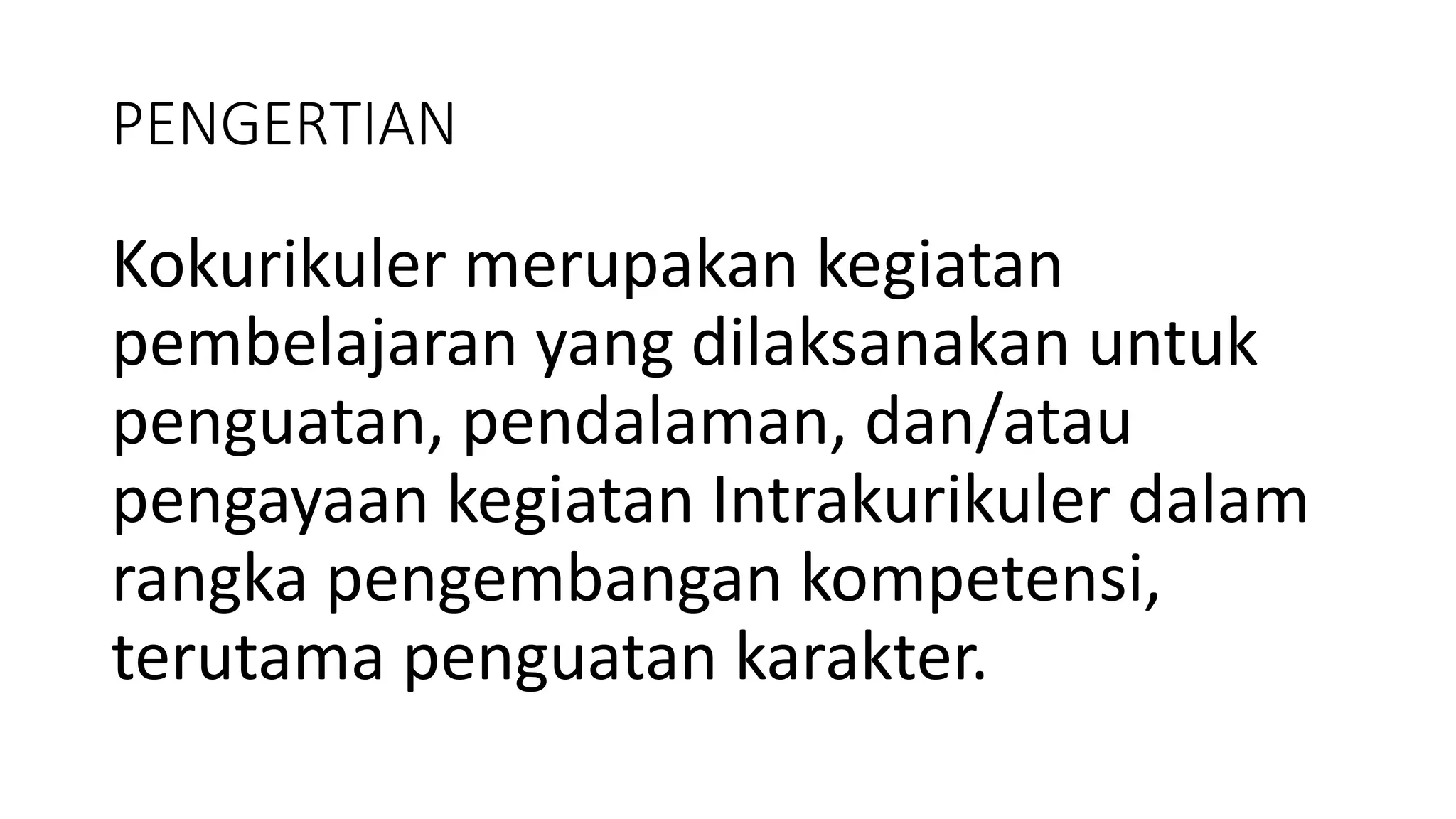 PENGERTIAN KEGIATAN KOKURIKULER SEKOLAH DASAR | PPTX
