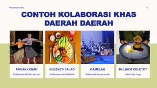 Kolaborasi antar budaya di Indonesia.pptx