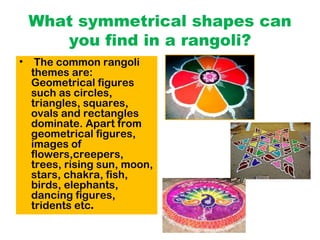 Kolam or Rangoli | PPT