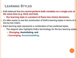 Kolb learning styles | PPTX