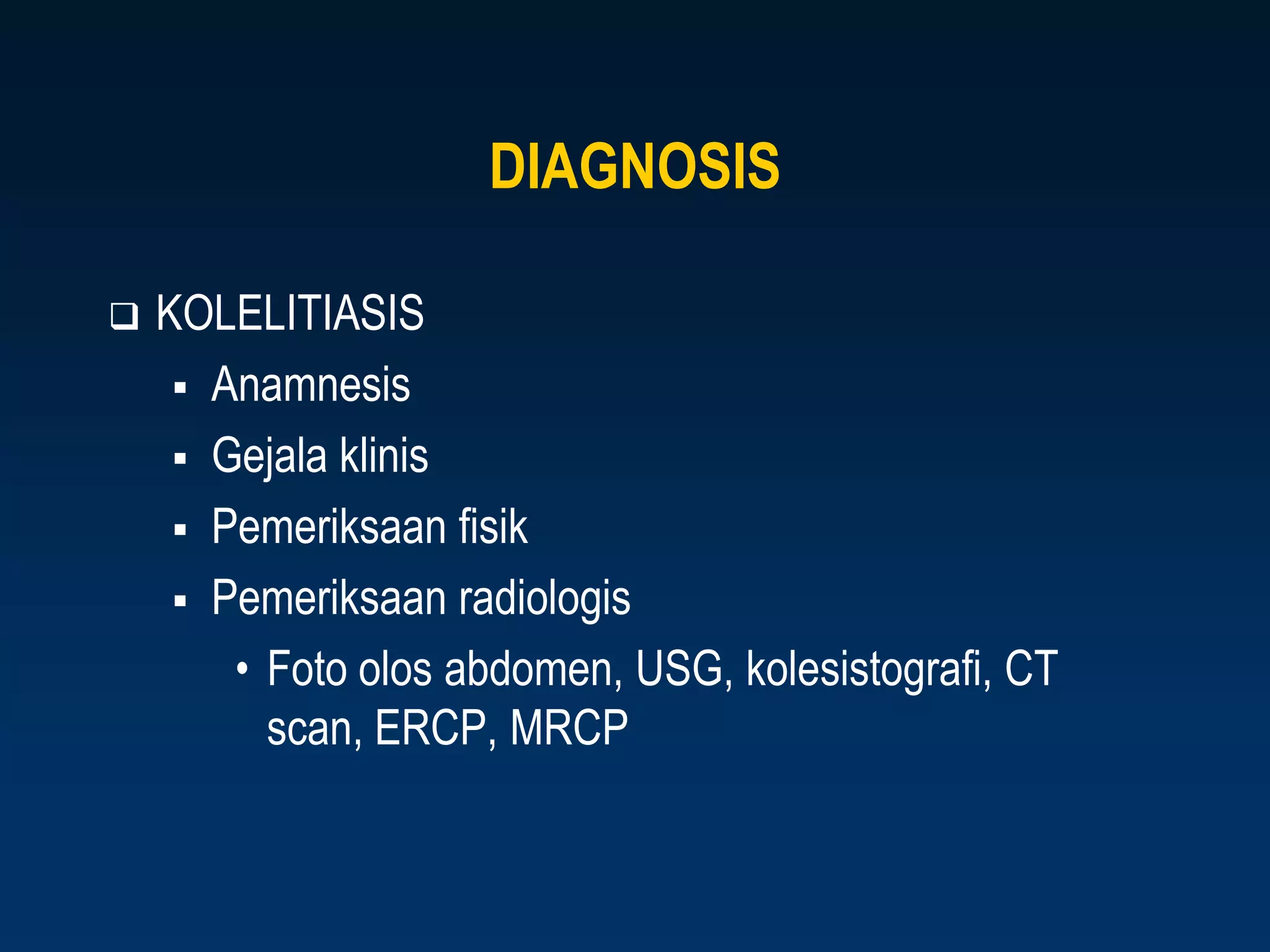 Kolelitiasis,kolestasis,kolesistitis | PPTX
