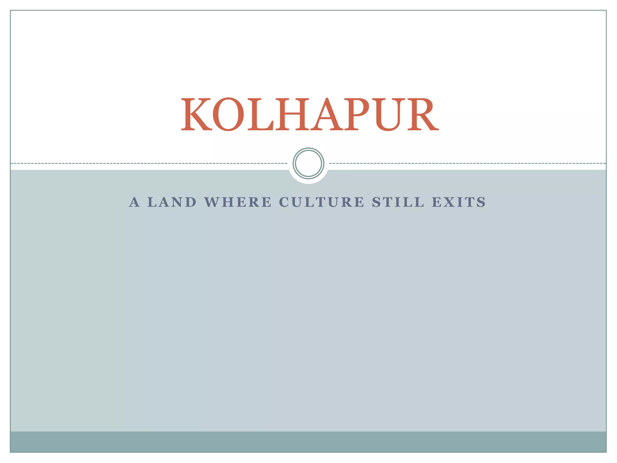 Kolhapur | PPTX
