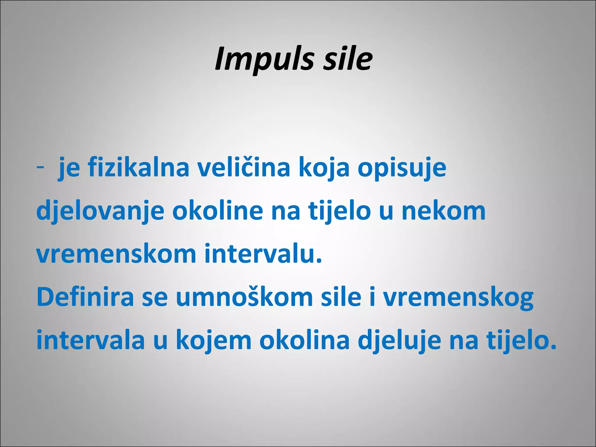 Kolicina gibanja 7 | PPT