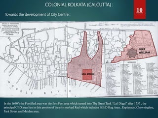 Kolkata past and present -Rajorshi Chatterjee_SPA_Delhi_Urban planning ...