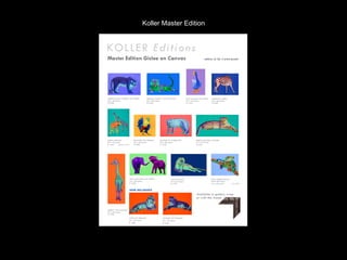 Koller Master Editions, CHISHOLM GALLERY, LLC | PDF