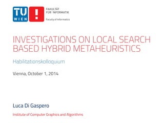 Investigations on Local Search based Hybrid Metaheuristics | PDF