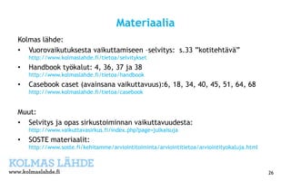 Vaikutuksista ja vaikuttavuudesta kertominen | PPT