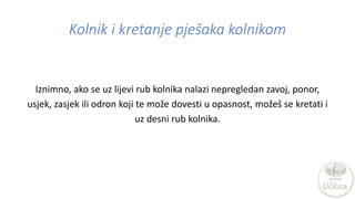 Kolnik i kretanje pješaka kolnikom | PPTX