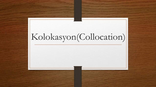 Kolokasyon(Collocation).pptx