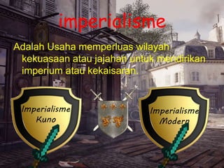 Kolonialisme dan imperialisme | PPTX
