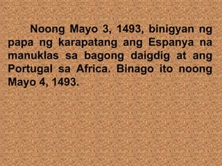 Kolonisasyon at kristiyanisasyon ng pilipinas final | PPT