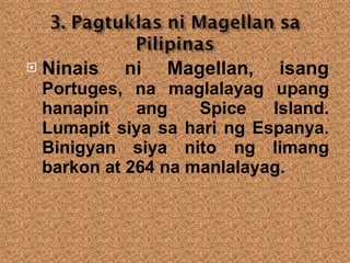 Kolonisasyon at kristiyanisasyon ng pilipinas final | PPT