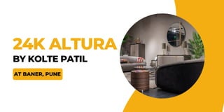 Kolte Patil 24k Altura at Baner, Pune - Brochure.pdf