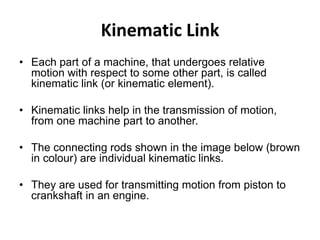Branches of TOM, Machine & Structure, Kinematic Links | PPTX