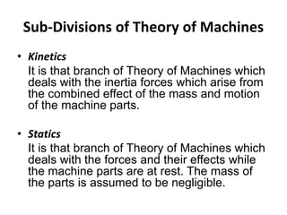 Branches of TOM, Machine & Structure, Kinematic Links | PPTX