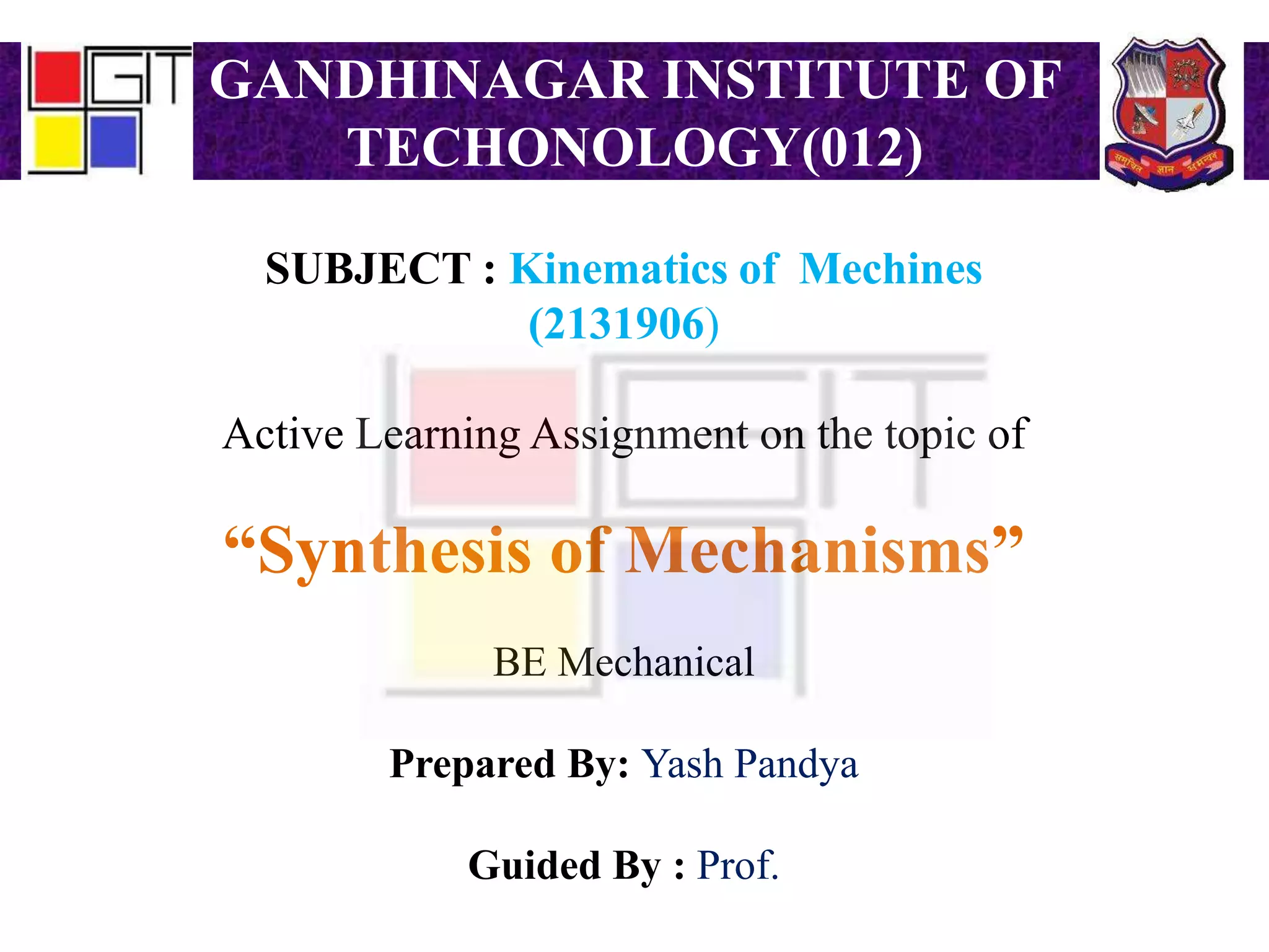 Synthesis of Mechanisms | PPT