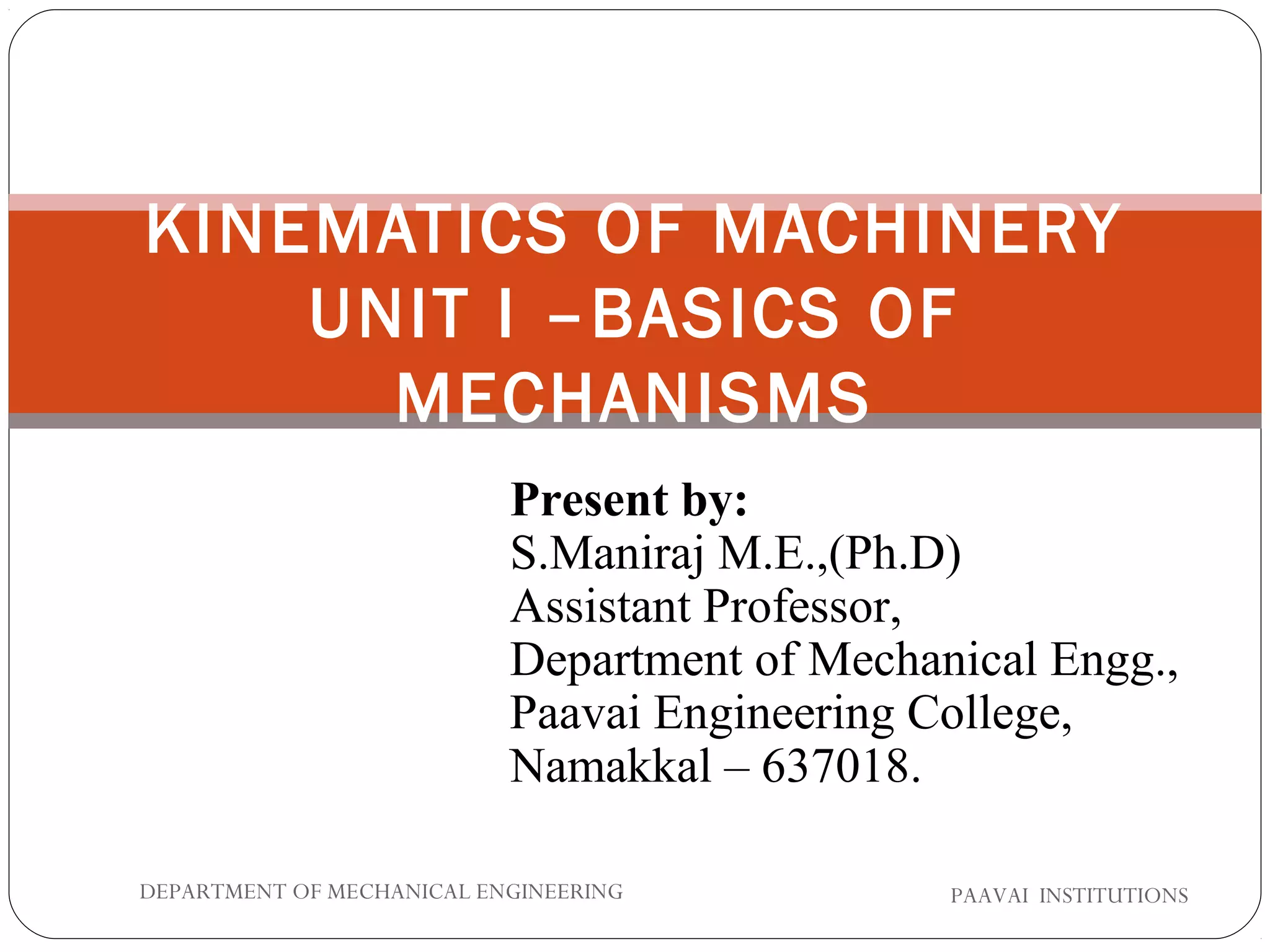 KOM-UNIT-1-BASICS OF MECHANISMS | PPT