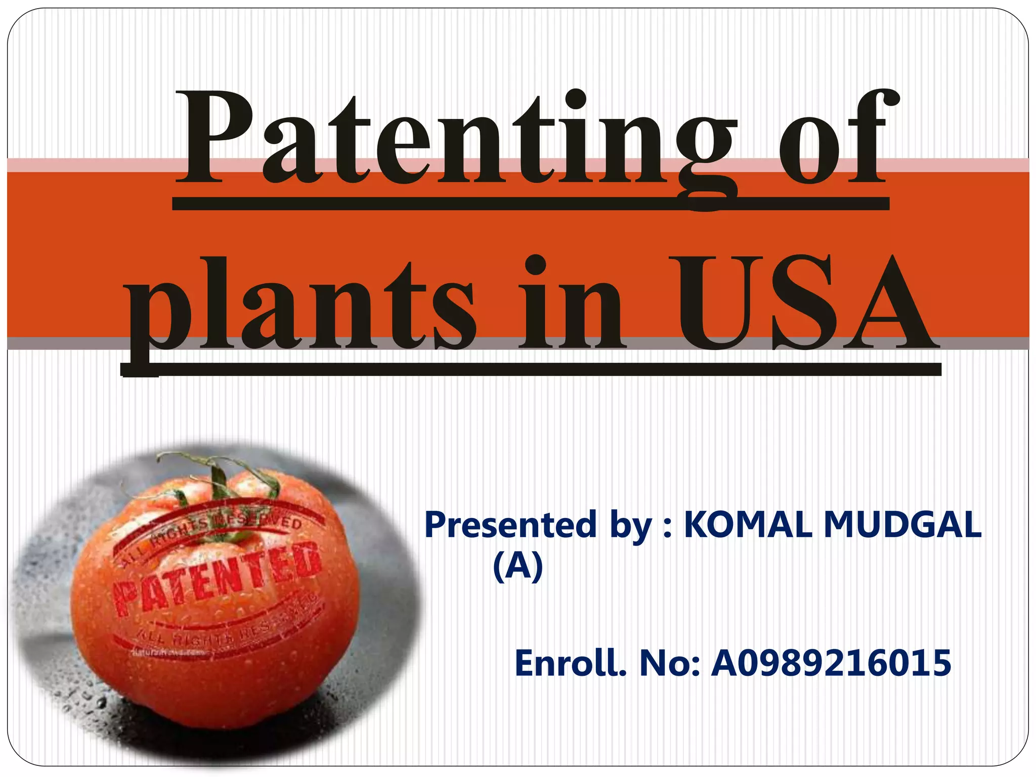 patenting of plants | PPTX
