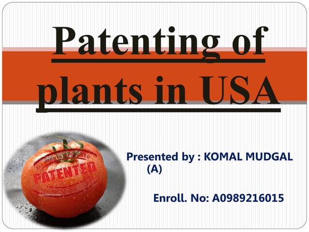 patenting of plants | PPTX | Law