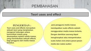 Teori Uses And Effect | PPTX